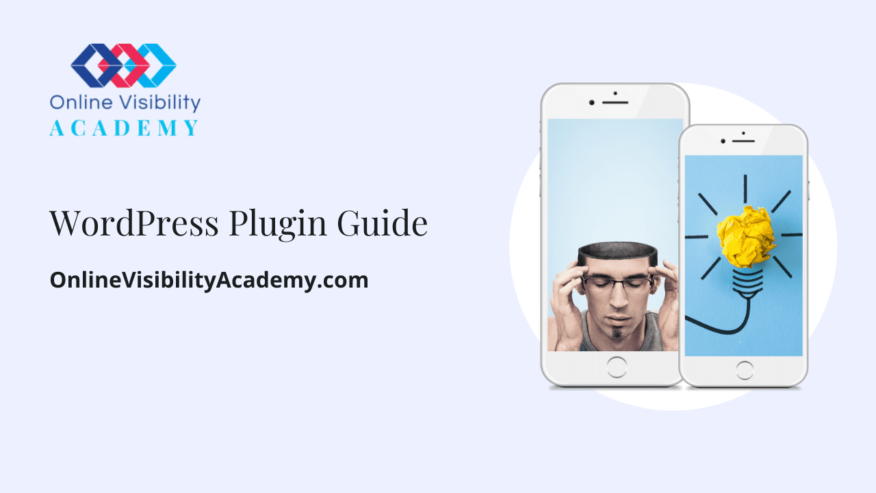 WordPress Plugin Guide - Online Visibility Academy