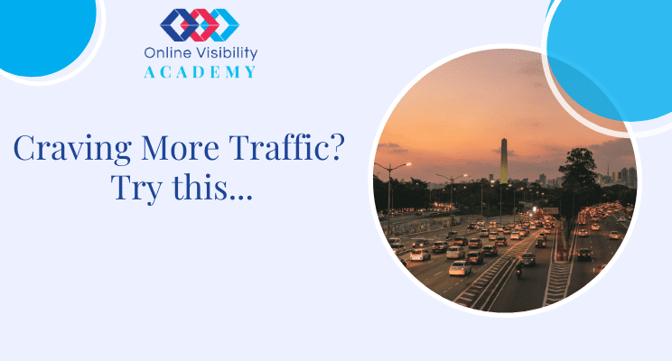 Strategically Sculpting Your Organic Traffic Approach - Online Visibility Academy